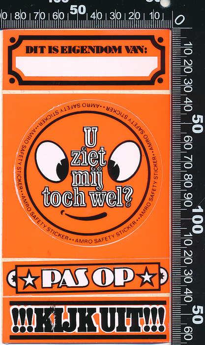 Amro - Safety Sticker - Pas op - Kijk uit