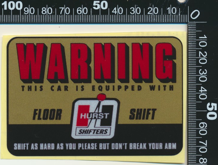 Hurst - Warning Floor Shift (Replica)
